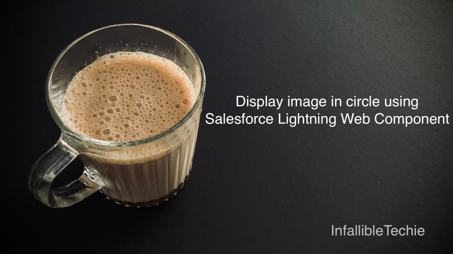 Display Image In Circle Using Salesforce Lightning Web Component Infallibletechie